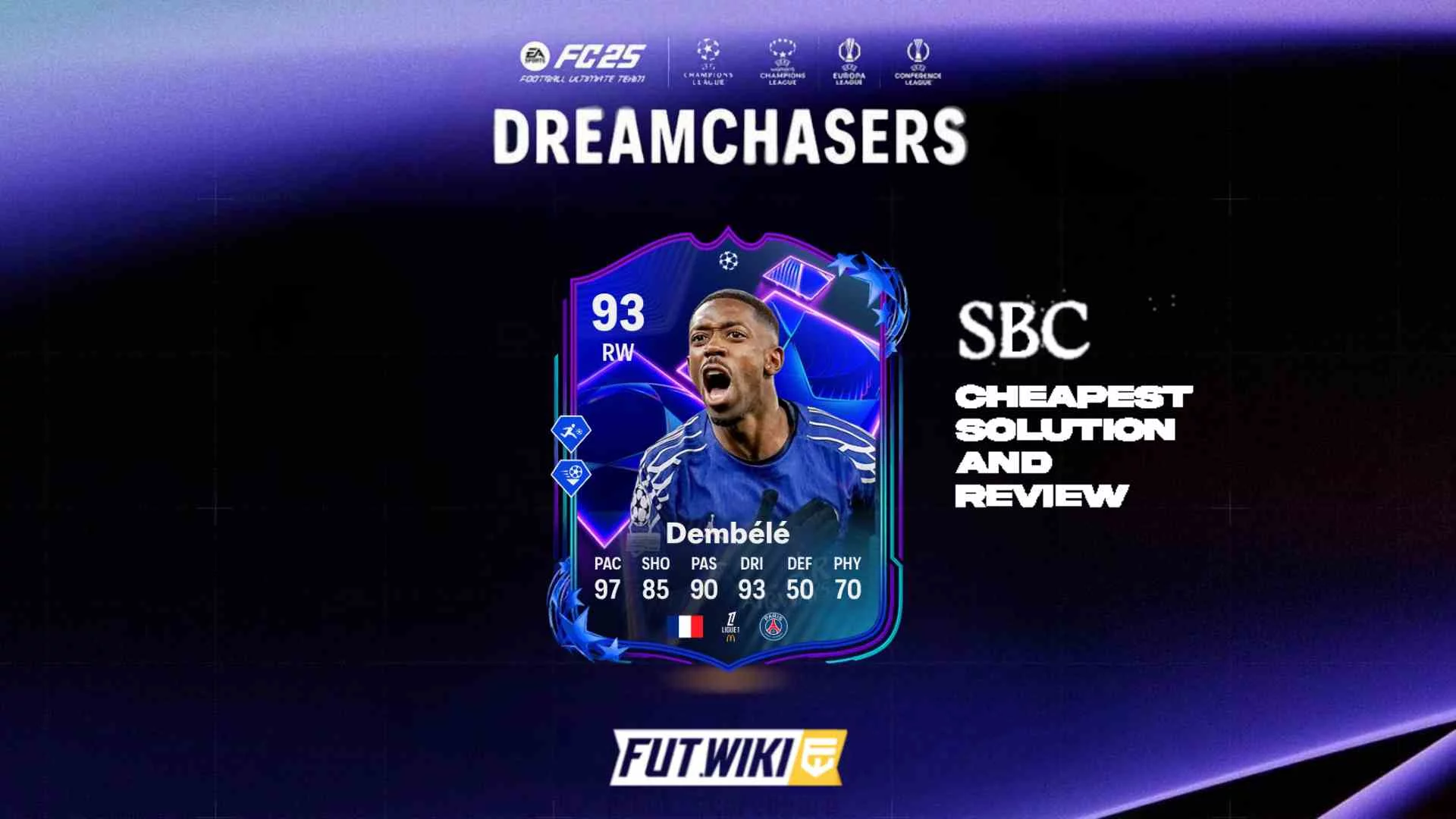 EA Sports FC 25 - 93 rated Ousmane Dembele UEFA Dreamchasers SBC cheapest solution and review ...